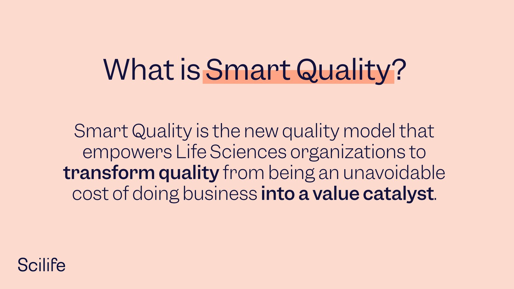 Smart Quality transforming the Quality Management landscape | Scilife